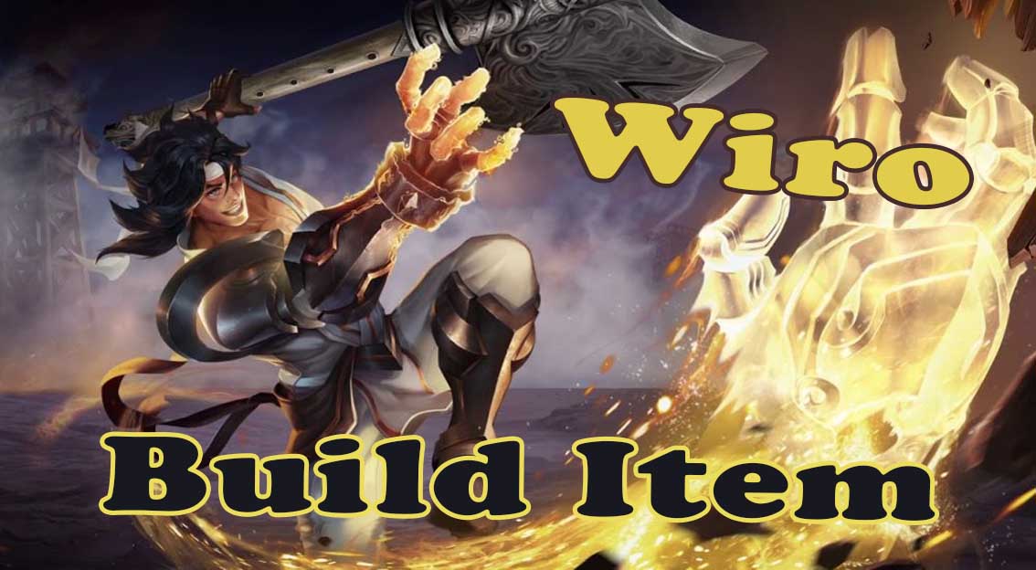 Item Build Wiro Hero Lokal Asal Indonesia – Arena Of Valor Game – Gamebrott Community