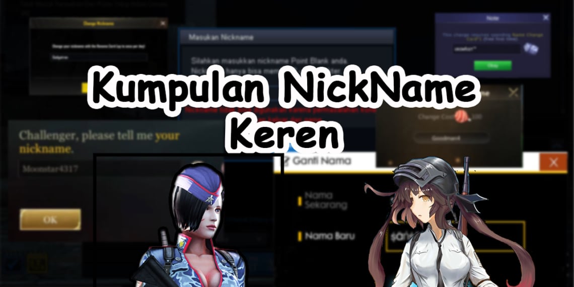 1000+ Nickname Keren Terbaik Bisa Dipakai Game 2025!