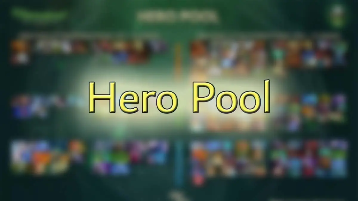 Hero Pool Adalah? Istilahnya dalam Game MOBA
